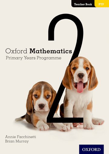 Oxford Mathematics Primary Years Programme Teacher Book 2: Oxford ...