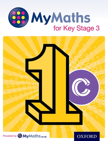 MyMaths for Key Stage 3: Student Book 1C: Oxford University Press