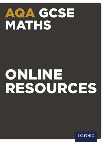 AQA GCSE Maths Online Resources: Oxford University Press