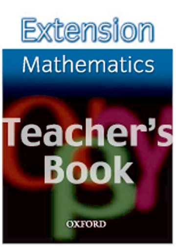 Extension Maths: Teacher's Book: Oxford University Press
