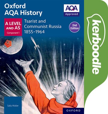 Oxford AQA History for A Level: Tsarist and Communist Russia 1855-1964 ...
