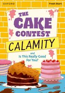 Read Write Inc. Fresh Start Readers: Book 9: The Cake Contest Calamity ...