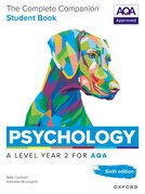The Complete Companions for AQA A Level Psychology, 6th Edition | OUP